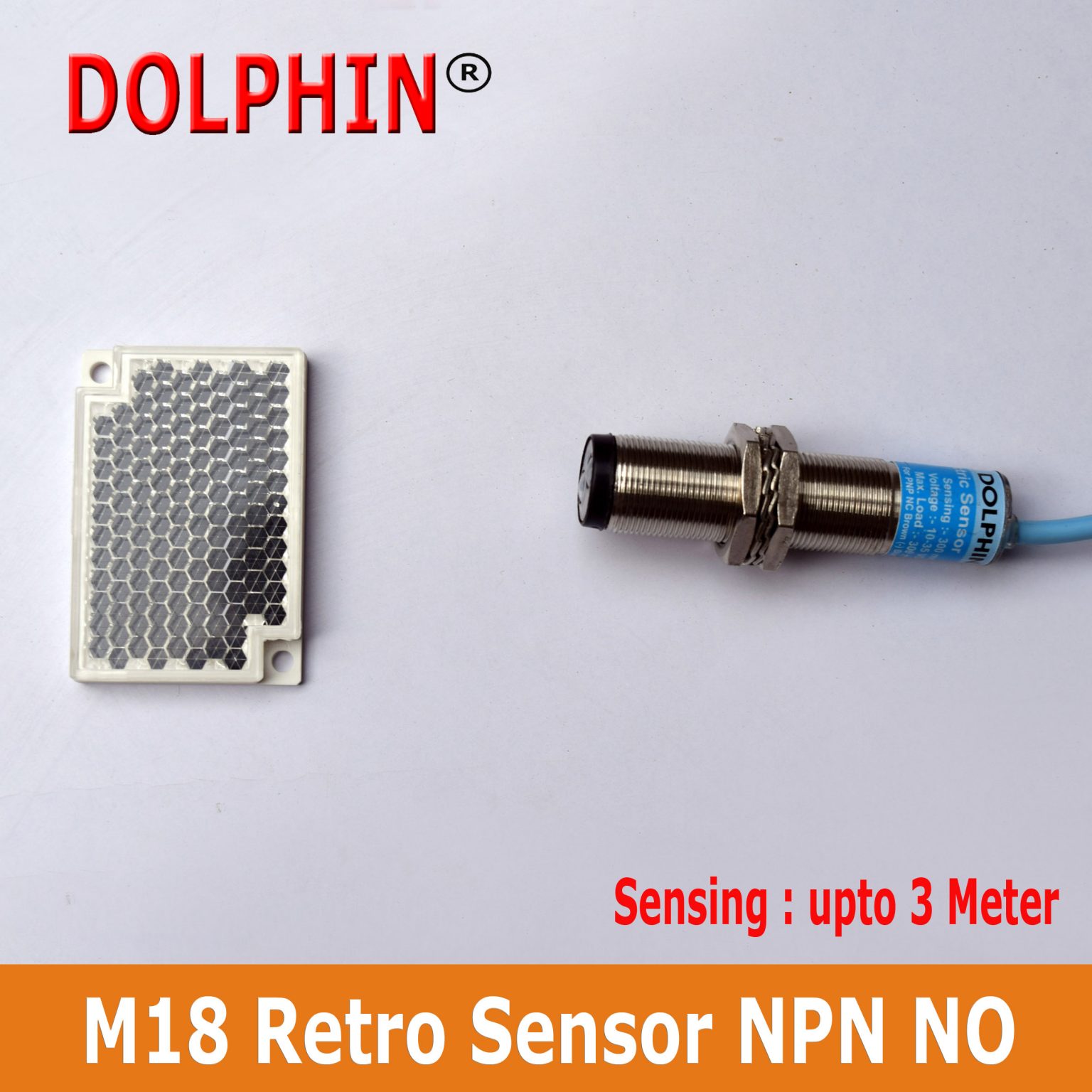 M18 Retro Reflective Sensor Reflector type NPN NO Sn: 3 Metre Make ...
